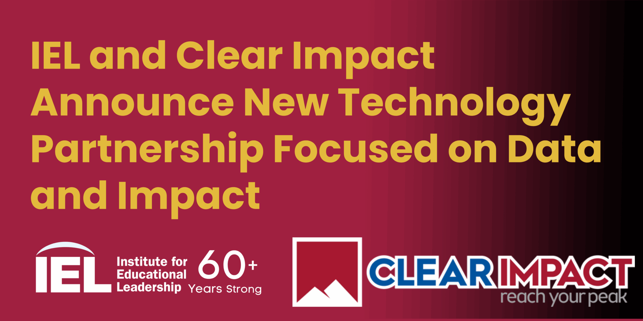 Institute for Educational Leadership and Clear Impact Announce New ...